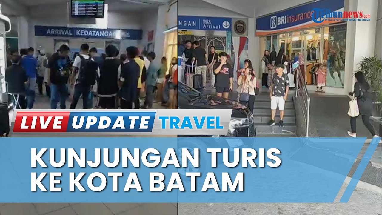 Kota Batam Dipenuhi Wisatawan Asing Setiap Akhir Pekan, Mulai dari ...