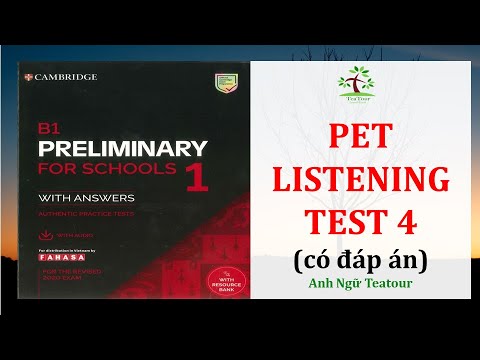 PET - B1 Preliminary 1 Authentic Practice Tests - PET Listening TEST 4 with ANSWER KEY