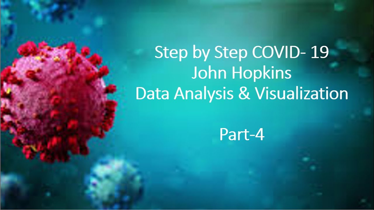 #4 - COVID 19 John Hopkins Data Cleaning in Python