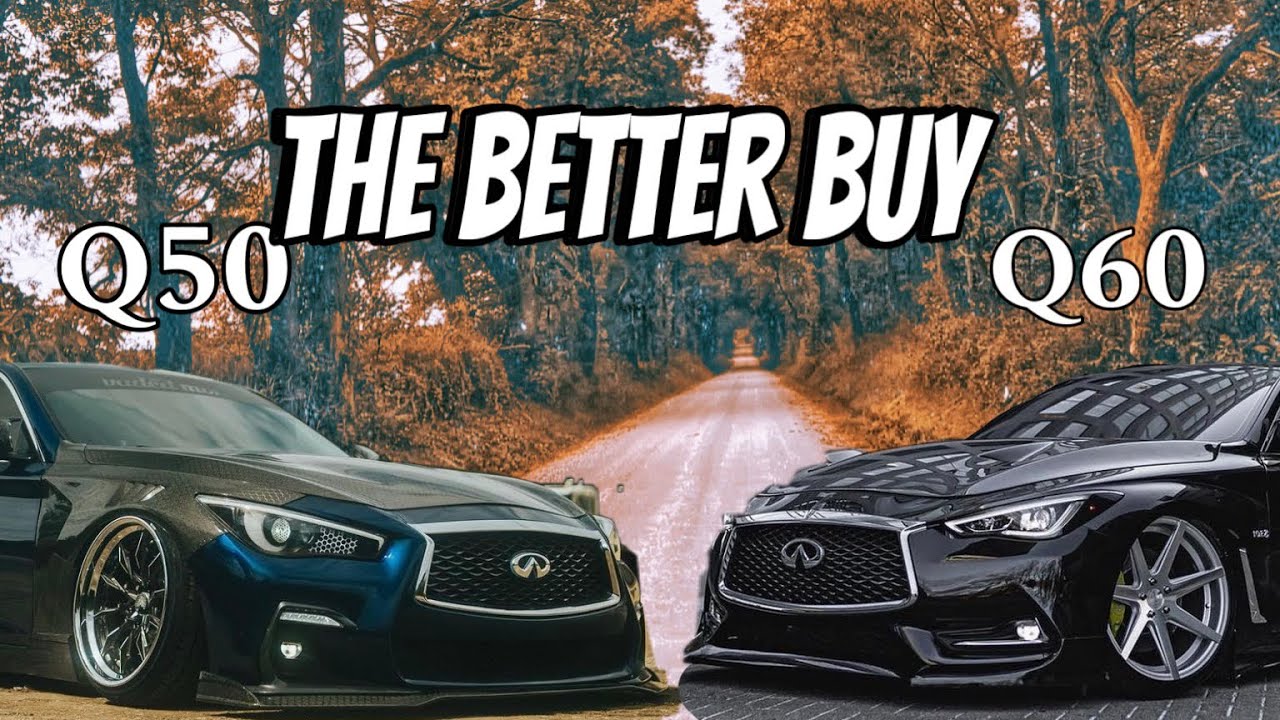 Q50 vs Q60 Which is BETTER?