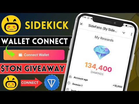 Sidekick Airdrop Wallet Connect | TON Giveaway Distribution | Withdraw New Update
