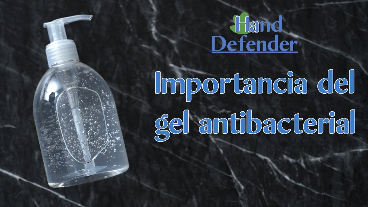 Importancia del gel antibacterial