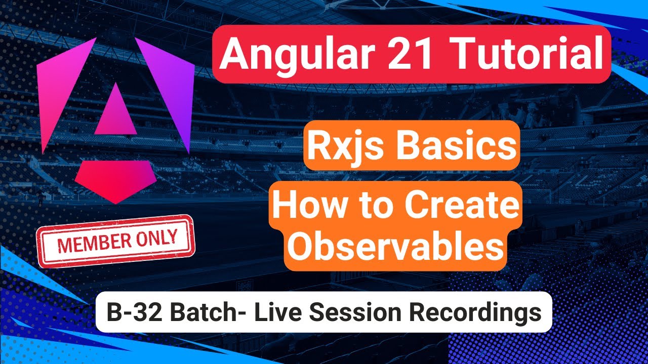 RXJS Basics | How to Create Observables | angular 21 tutorials