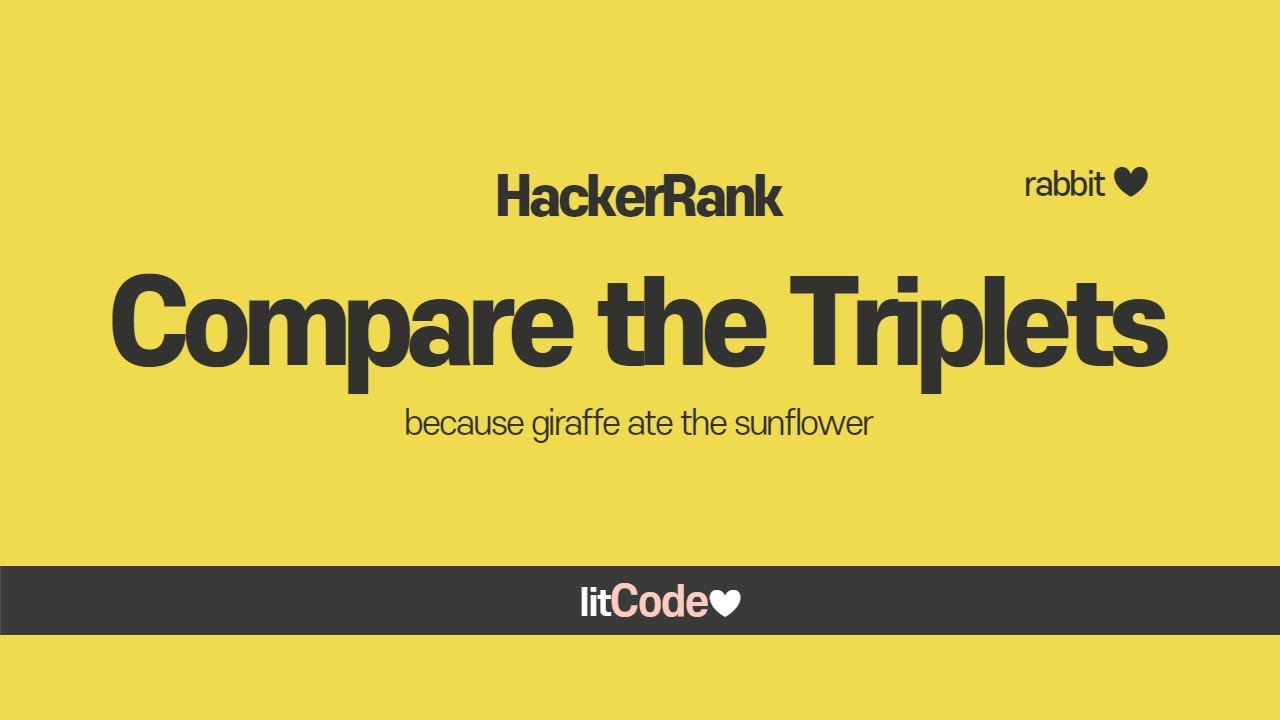 HackerRank - 3 Compare the Triplets JavaScript Explanation & Solution