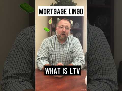 What is LTV? | What is Loan To Value?