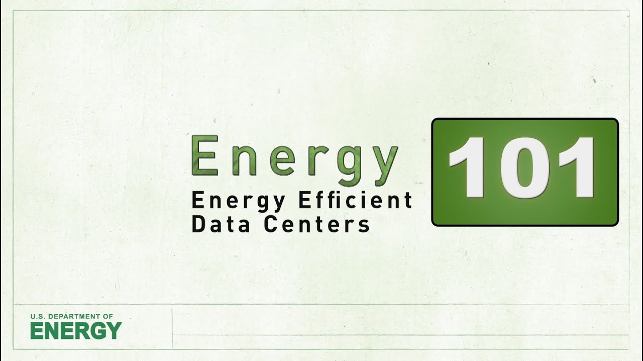 Energy 101: Energy Efficient Data Centers