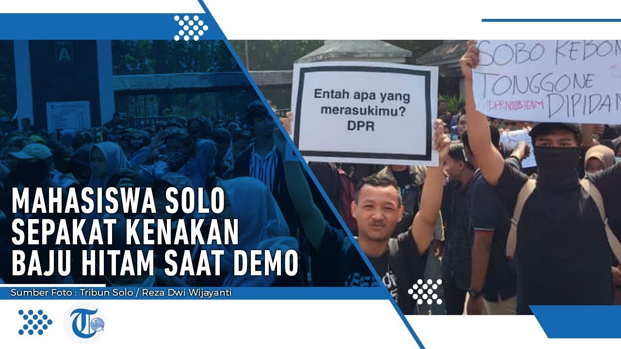 Mahasiswa di Solo Sepakat Kenakan Baju Hitam Saat Demo RUU KPK & RUU ...
