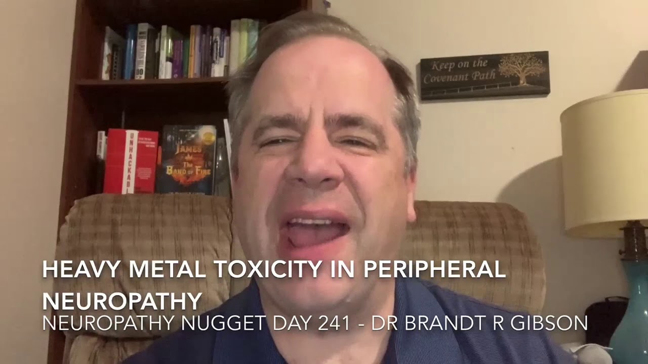 Heavy Metal Toxicity in Peripheral Neuropathy
