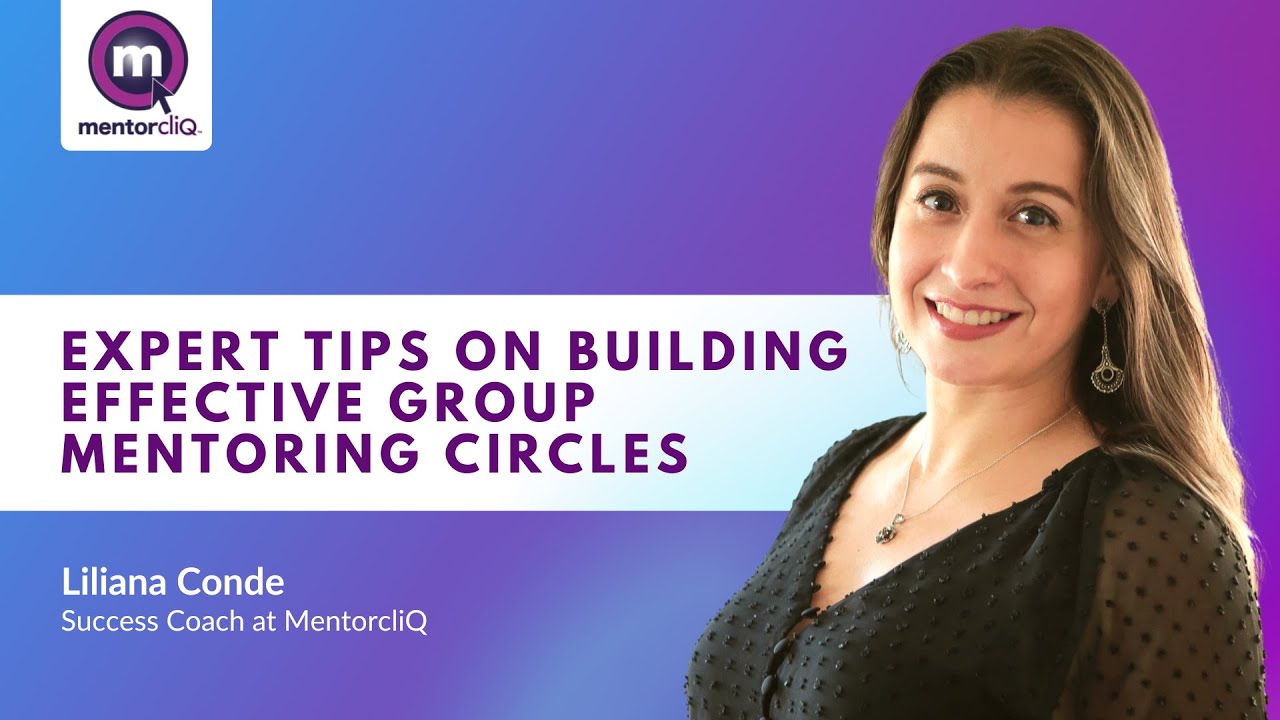 Build Group Mentoring and Mentoring Circles with These Expert Tips