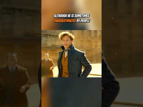 How powerful is Newt Scamander?