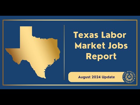 Texas Labor Market Jobs Report | August 2024