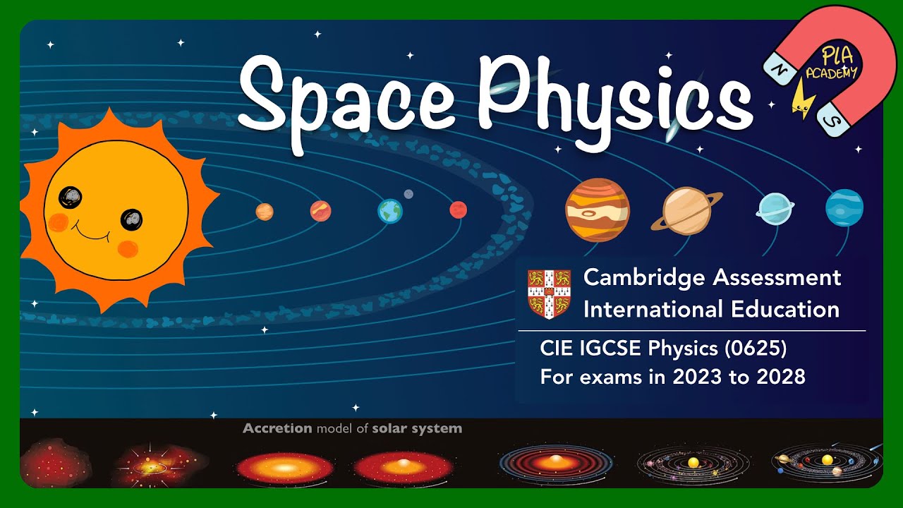 Understanding Space Physics: A Comprehensive Guide to Cambridge IGCSE ...