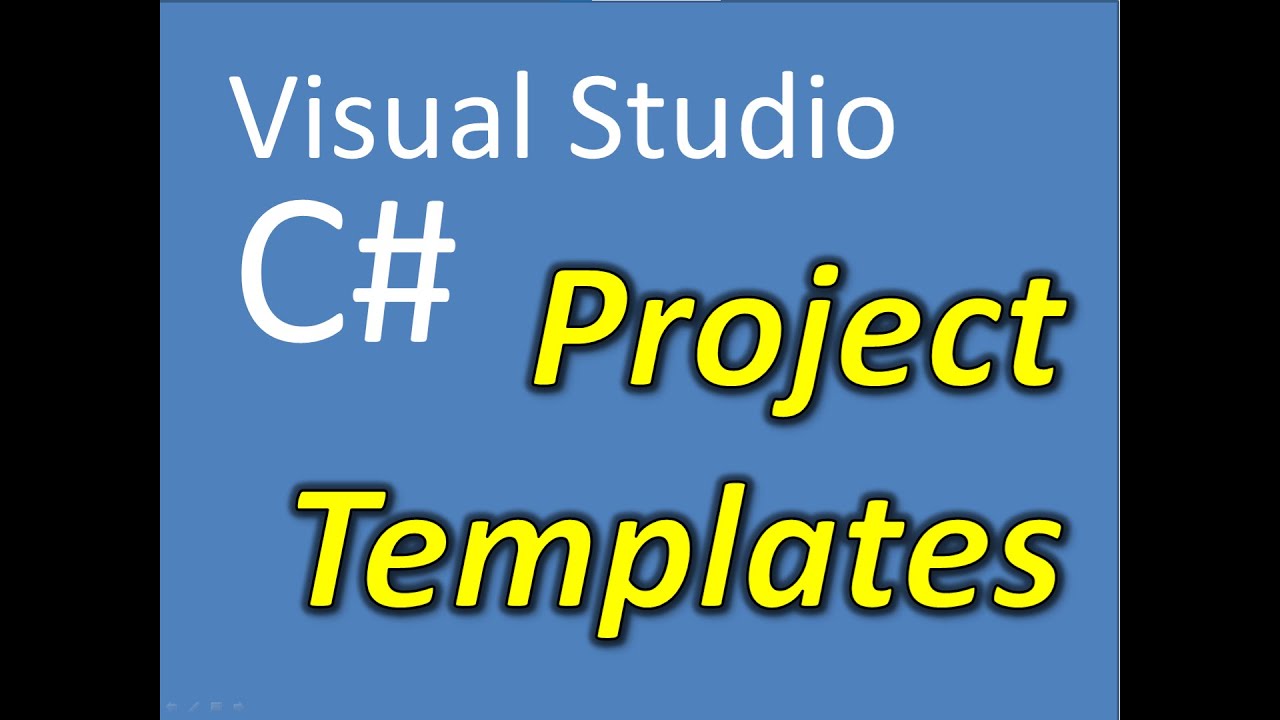 C# Visual Studio Project Templates