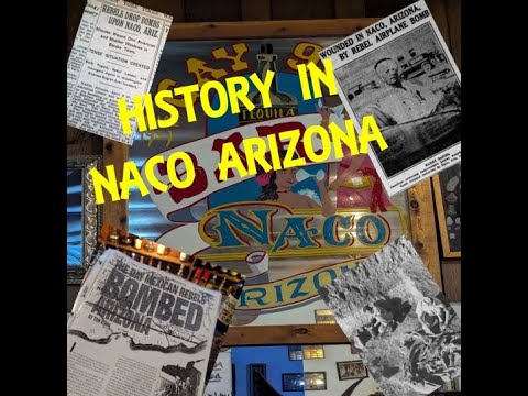 History In Naco Arizona