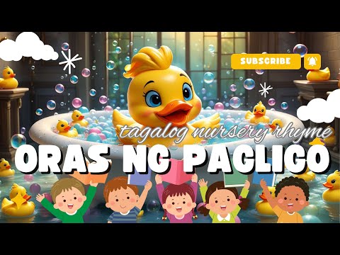 🎶 Oras ng Pagligo | Fun Tagalog Nursery Rhyme for Kids | Filipino Bath Time Song 🛁✨