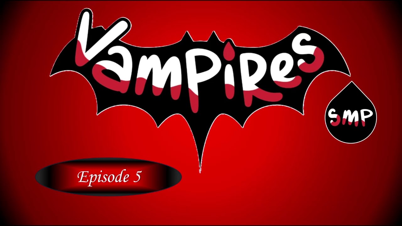 Vampires SMP Episode 5 Marker