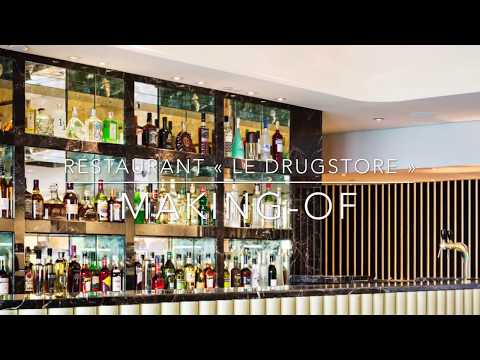 Making-of Restaurant « Le Drugstore »