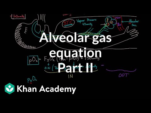 Equação de gases alveolares - Parte 2 (vídeo) | Khan Academy
