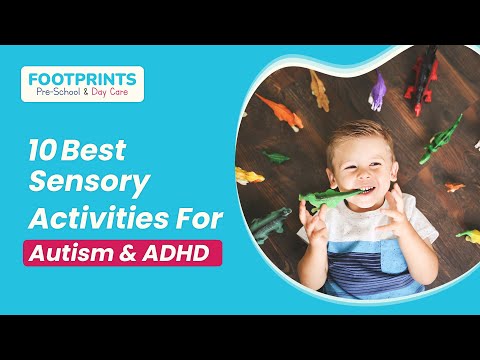 10 Best Sensory Activities For Autism | Sensory Activities For Kids With ADHD | Footprints Preschool