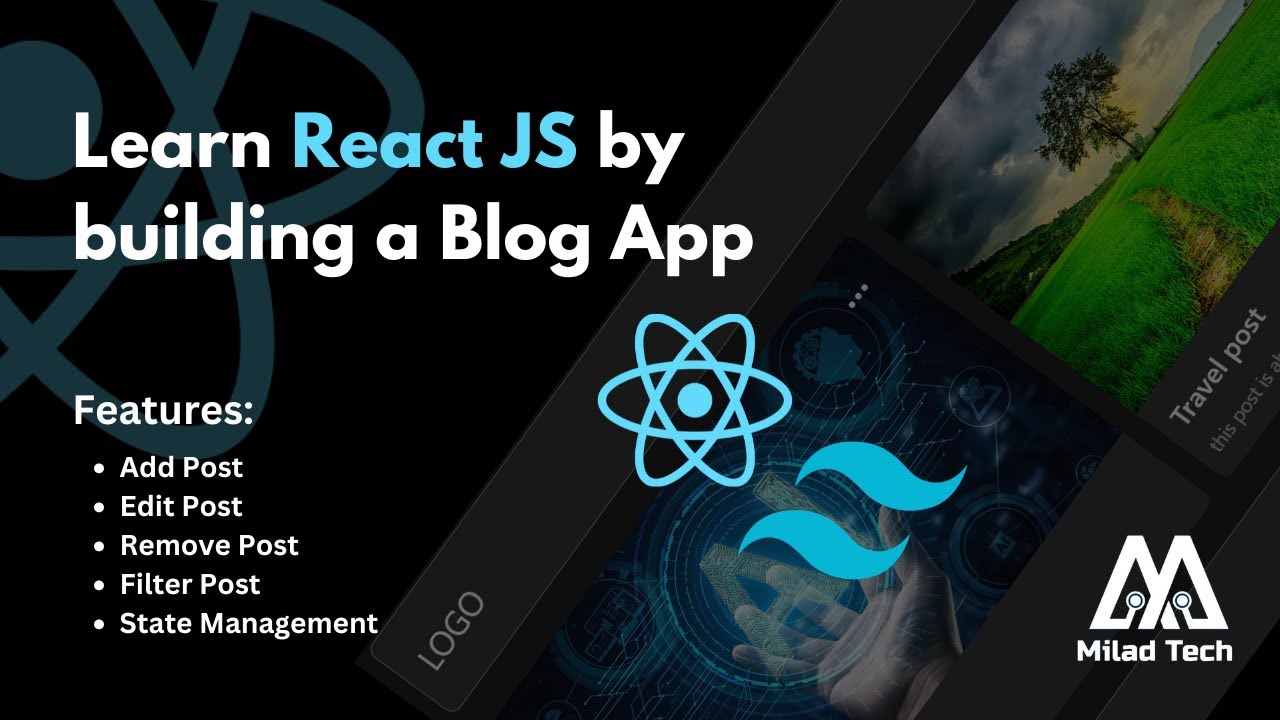 Learn React JS by building a blog app, React JS + Tailwind CSS course for beginners 2024