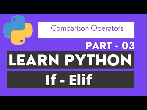 Python - if else condition - if elif - Comparison operators in Python