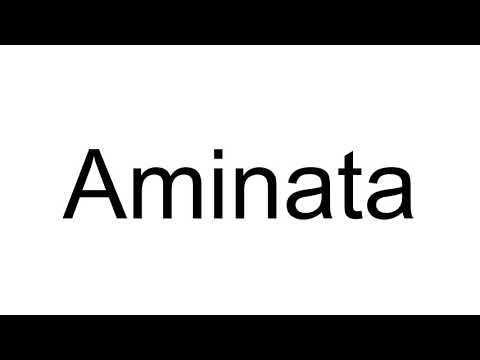 How to Pronounce Aminata