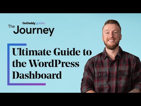 The Ultimate Guide to the WordPress Dashboard | The Journey