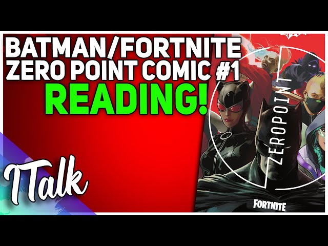Where to find and read the full Fortnite x Batman Zero Point comics