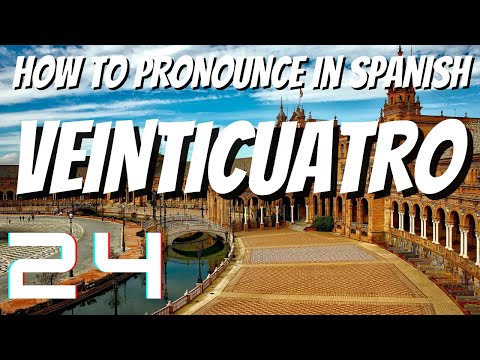 How to pronounce VEINTICUATRO in Spanish - Learn how to say TWENTY FOUR in Spanish