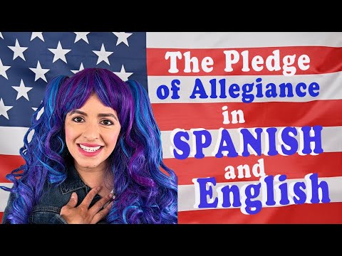 The United States Pledge of Allegiance in Spanish and English