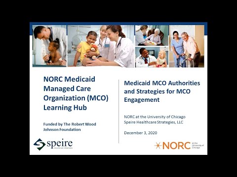 Medicaid Managed Care Organization Learning Hub - Authorities and Strategies for MCO Engagement