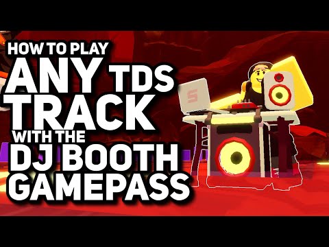 How to play ANY TDS Soundtrack with DJ Booth | Tower Defense Simulator Guide