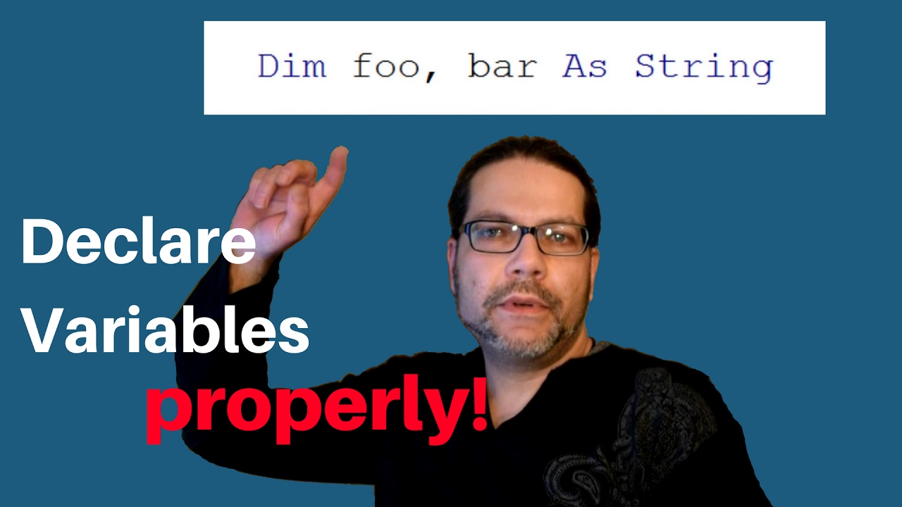 Better VBA 6 - Variable declaration