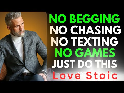 Why Struggling To Connect Women? | Stoic Solution :No Begging, No Chasing, No Texting