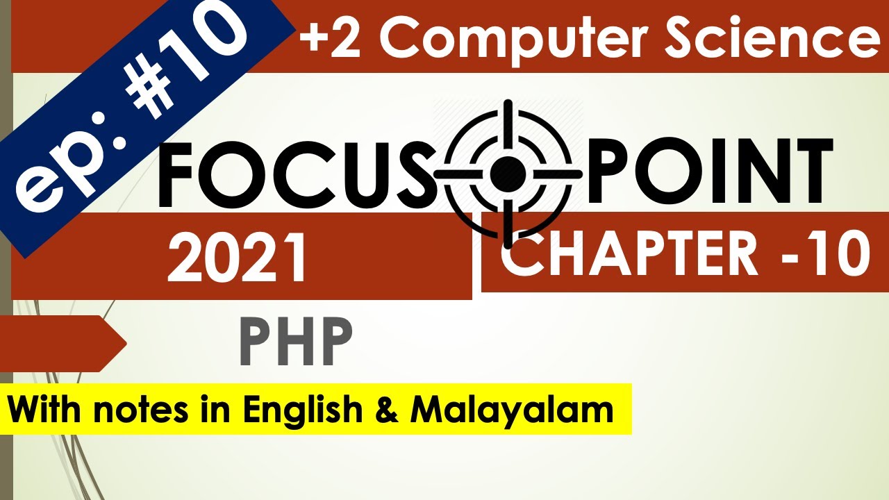 Chapter 10 | Focus Point 2021 | Plus Two Computer Science| Plus Two Computer Application| Exam Tips