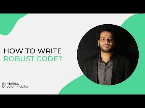 What Does It Take To Write Robust Code?