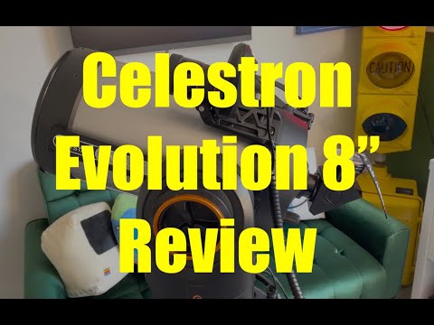 Review of the Celestron 8" Evolution Schmidt-Cassegrain telescope - The Goldilocks Scope does it all
