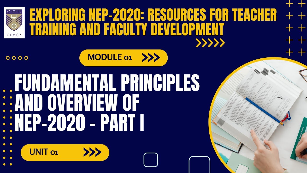 Understanding the Fundamental Principles of NEP 2020: An Overview ...