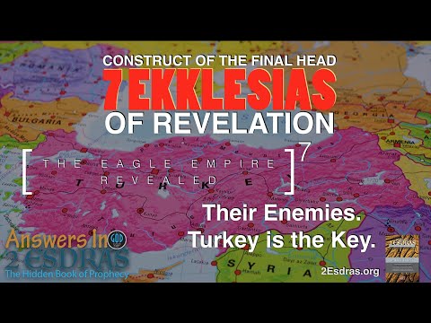The Final World Power in the 7 Ekklesias of Revelation. The Key. Answers In 2nd Esdras Part 7