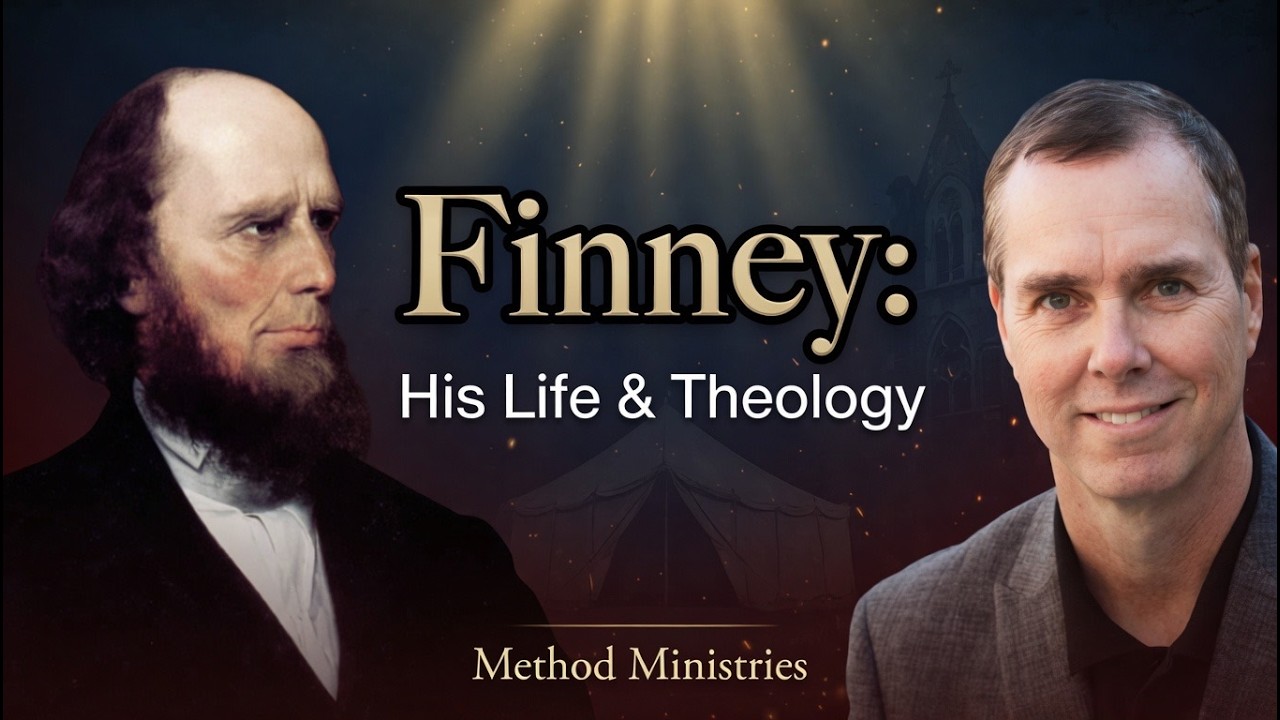 Charles Finney: His Life & Theology | W/Dr. Mark Olson.