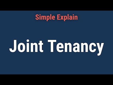 What Is Joint Tenancy in Property Ownership?
