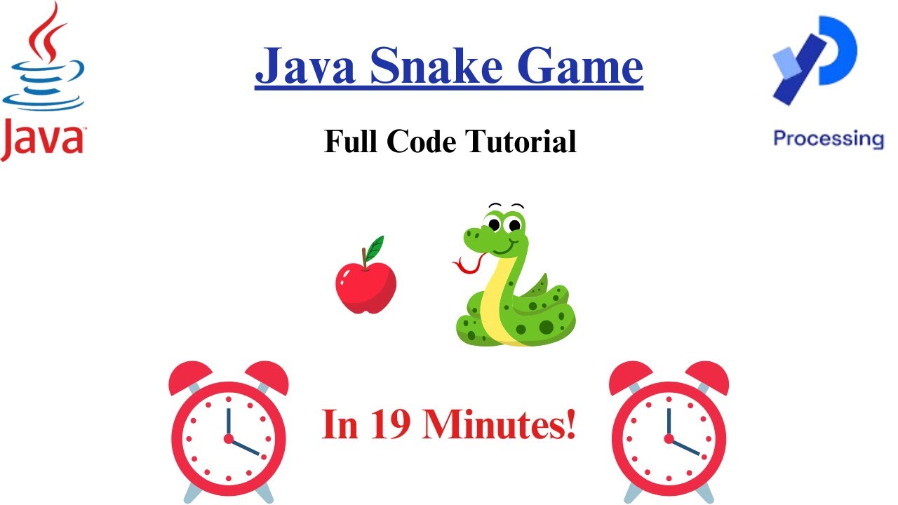 Complete Java Snake Game Project in 19 Minutes | Processing IDE Tutorial