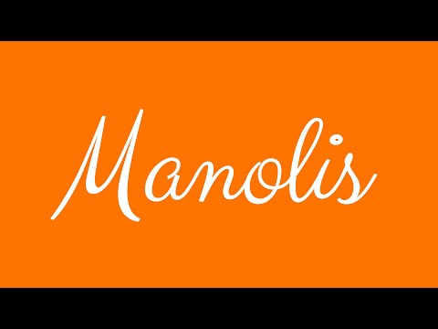 Learn how to Sign the Name Manolis Stylishly in Cursive Writing