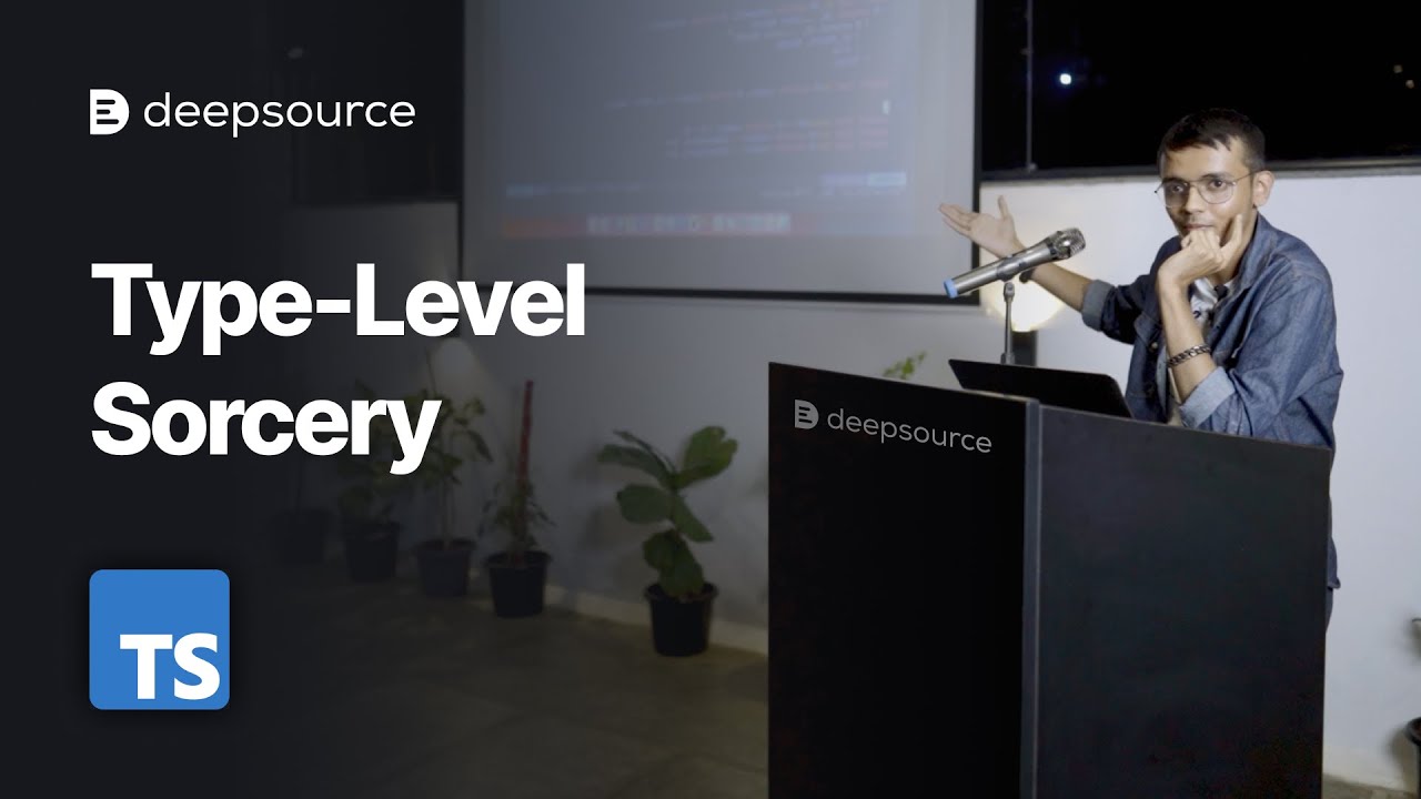 Writing Type-Level programs in TypeScript | Talks at DeepSource