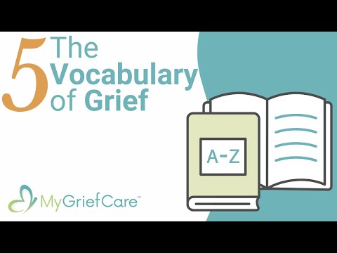 The Vocabulary of Grief | Foundations of Grief Ep. 5