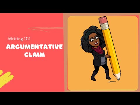 Writing 101: Writing a Claim