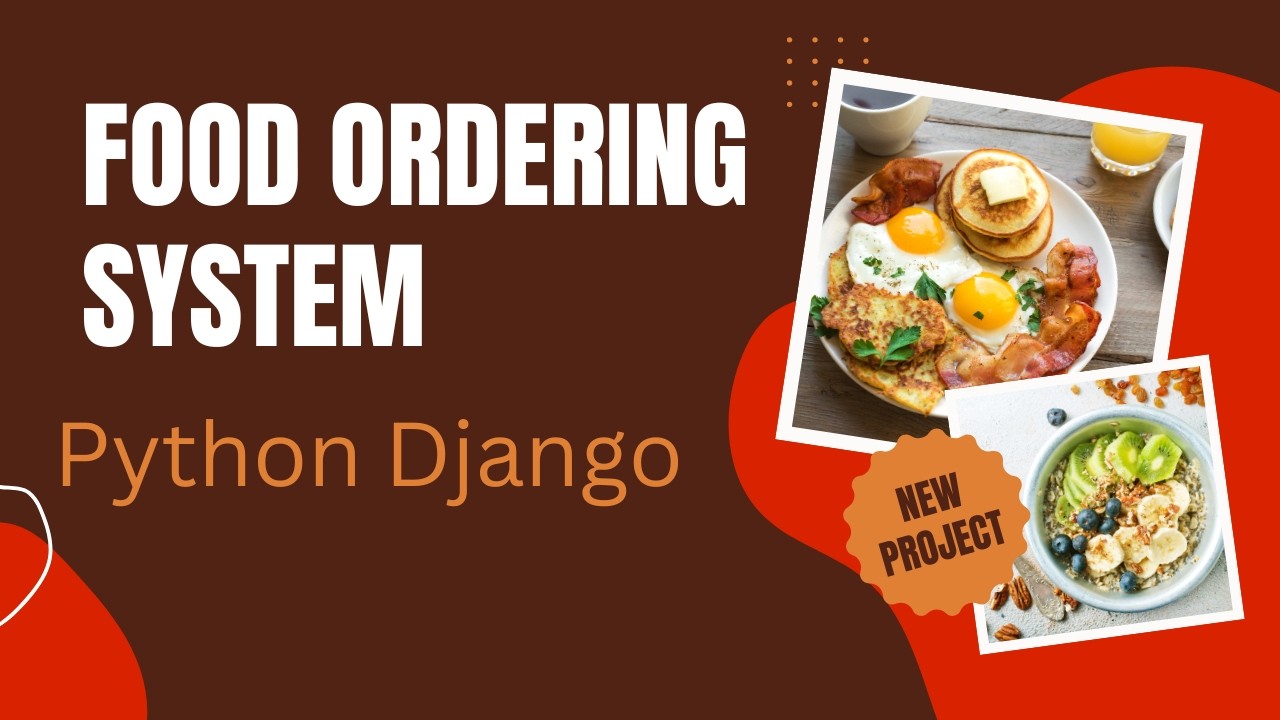 Food Ordering System using Python Django & MySQL | Full Project with Source Code