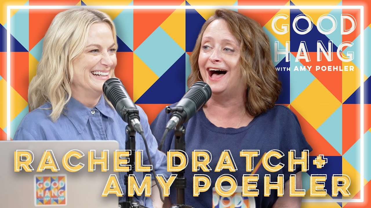 Rachel Dratch | Good Hang with Amy Poehler