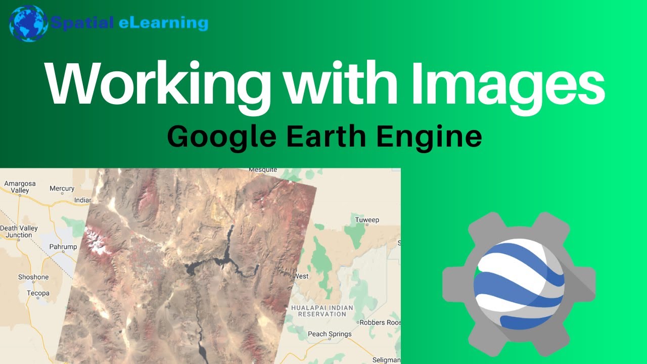 Image Visualization in Google Earth Engine | Earth Engine Tutorial