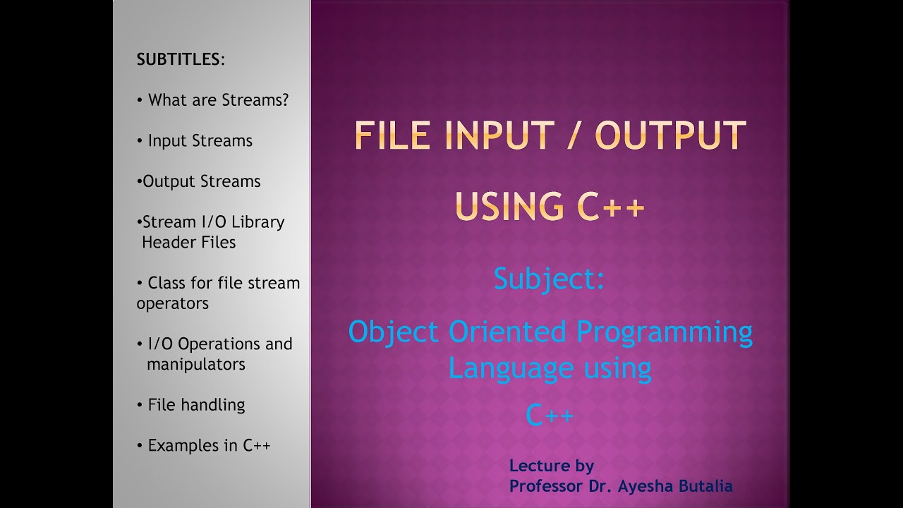 File Input Output Streams using Object Oriented Programming Language C++ with examples